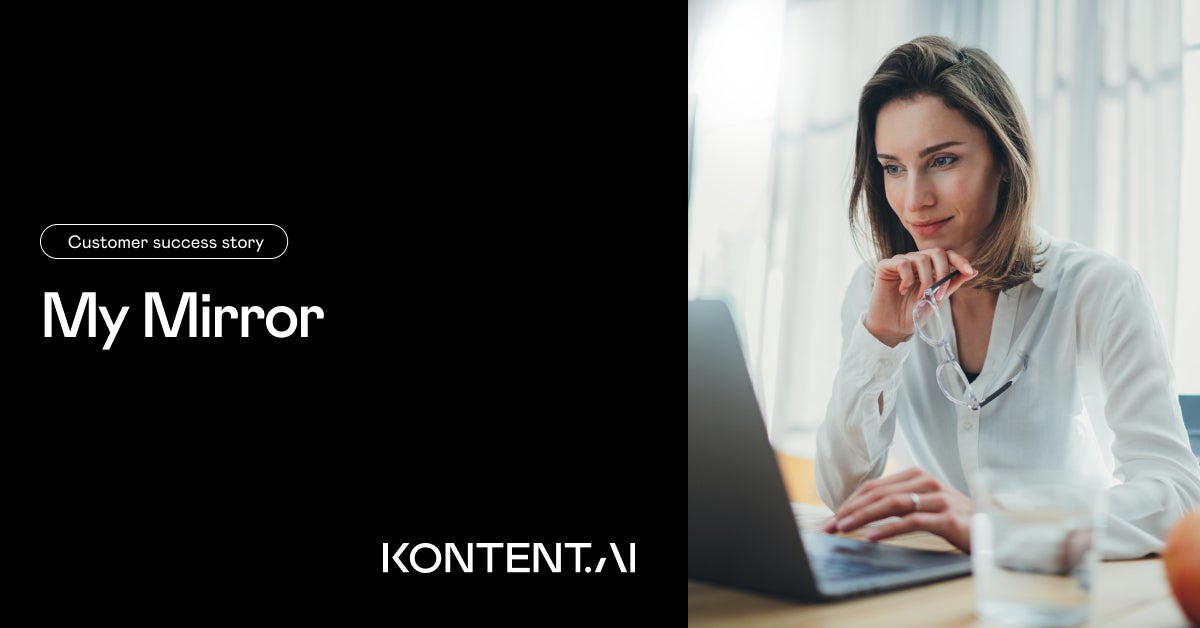 My Mirror - Customer Success Story & Review | Kontent.ai
